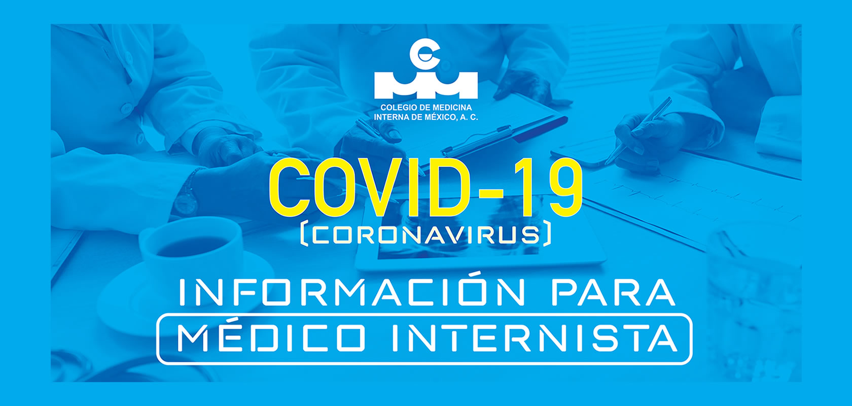 Colegio de Medicina Interna de México A.C | CMIM